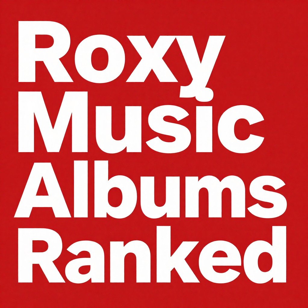 Every Roxy Music Album Ranked (From Art-Rock Chaos to Romantic Elegance)